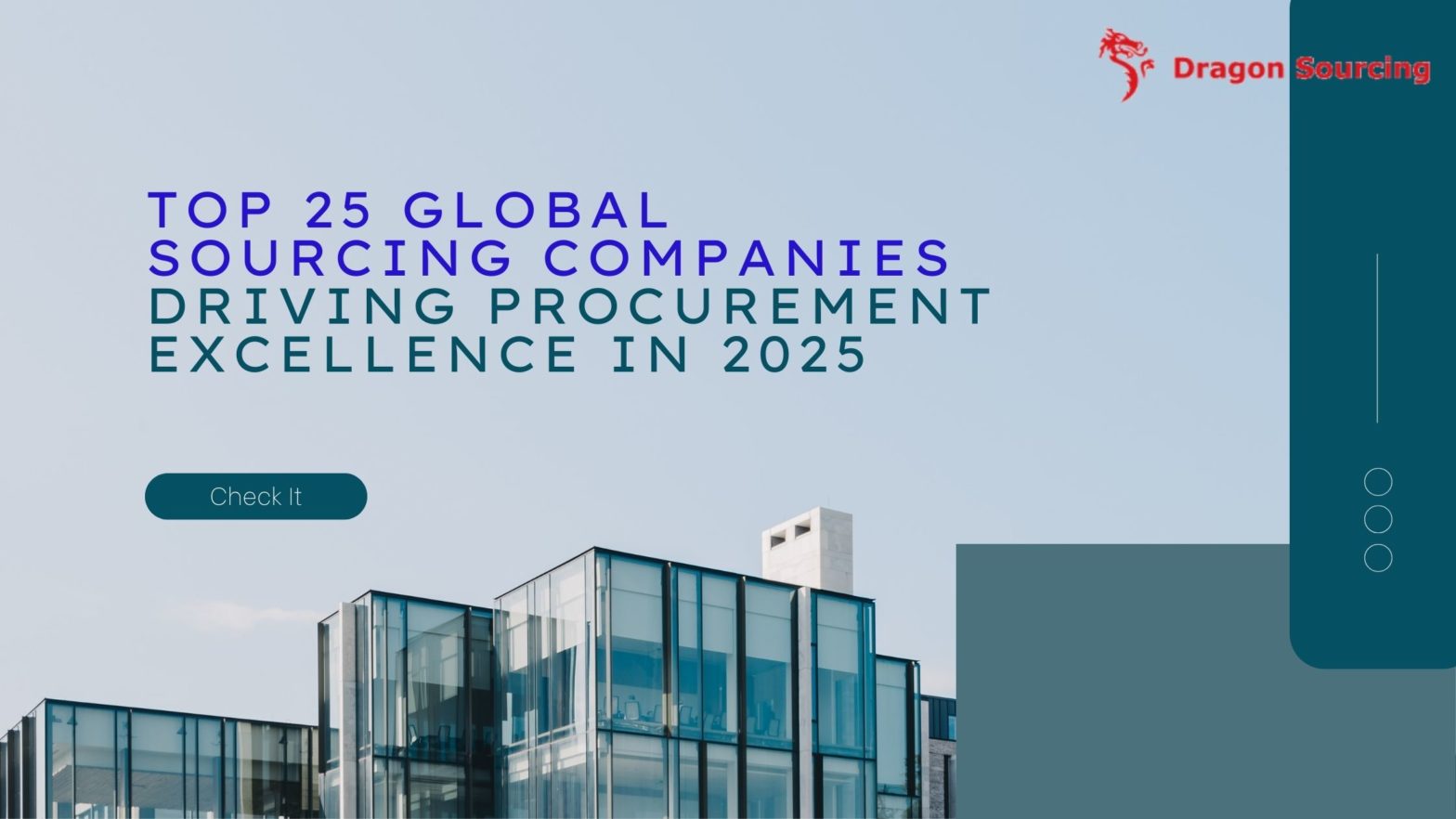 Top 25 Global Sourcing Companies Driving Procurement Excellence in 2025 ...